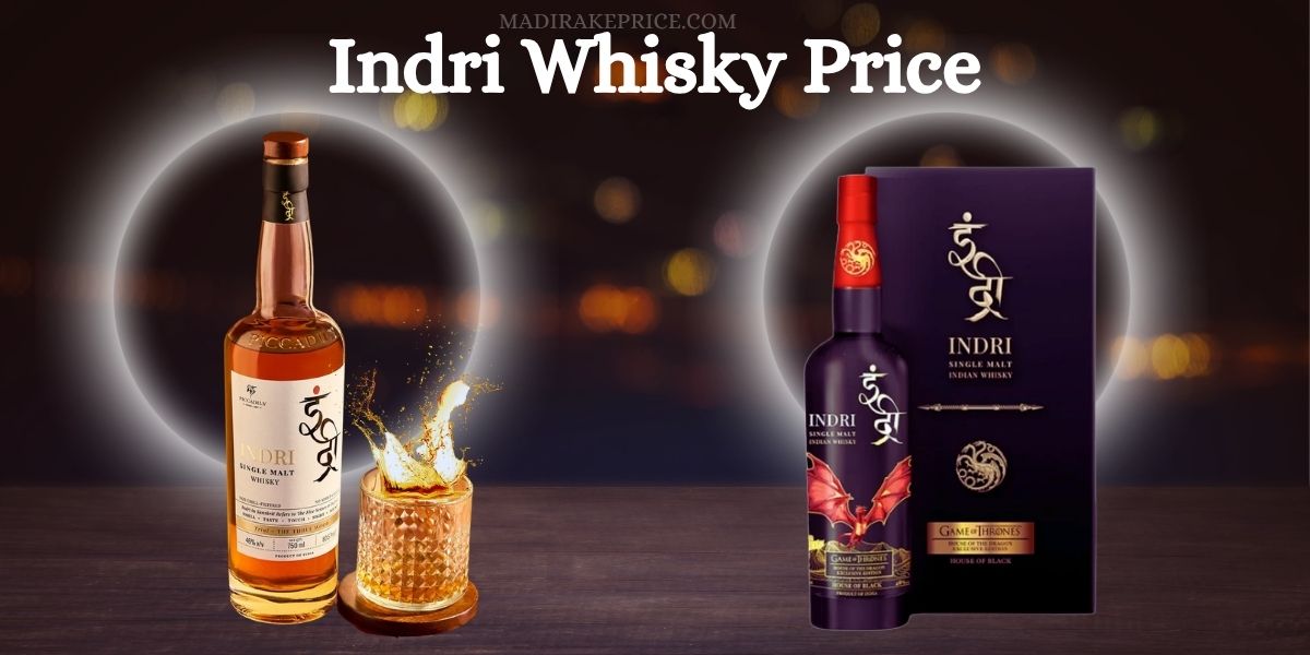 Indri Whisky Price 2025 Complete State Wise Rate List - madirakeprice.com