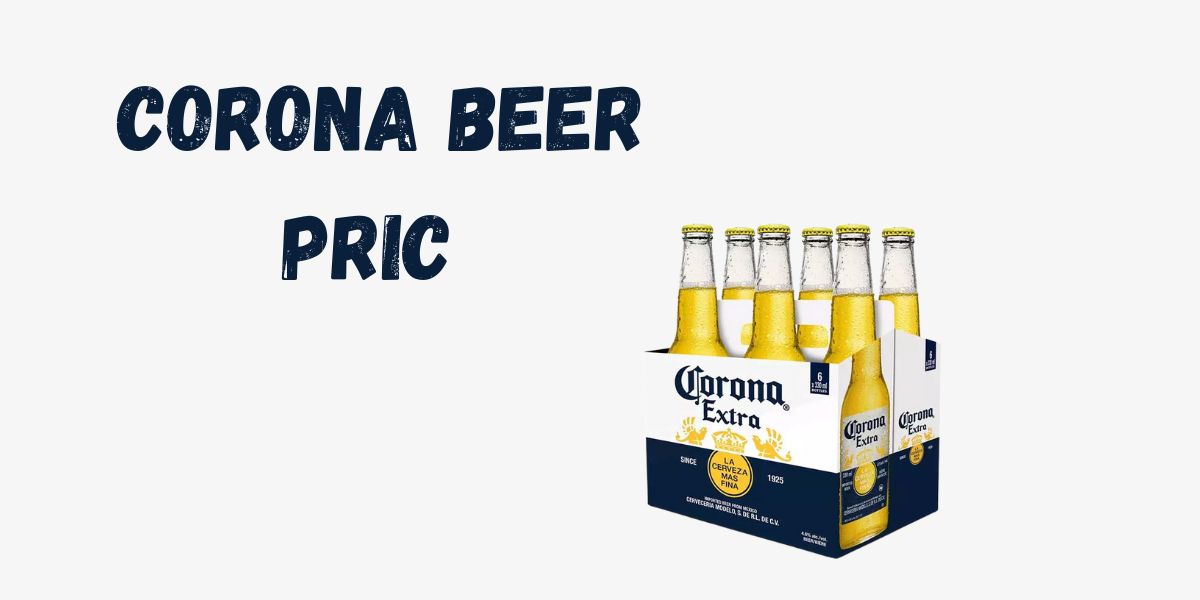 Corona Beer Price – Latest Updated Prices & State-Wise